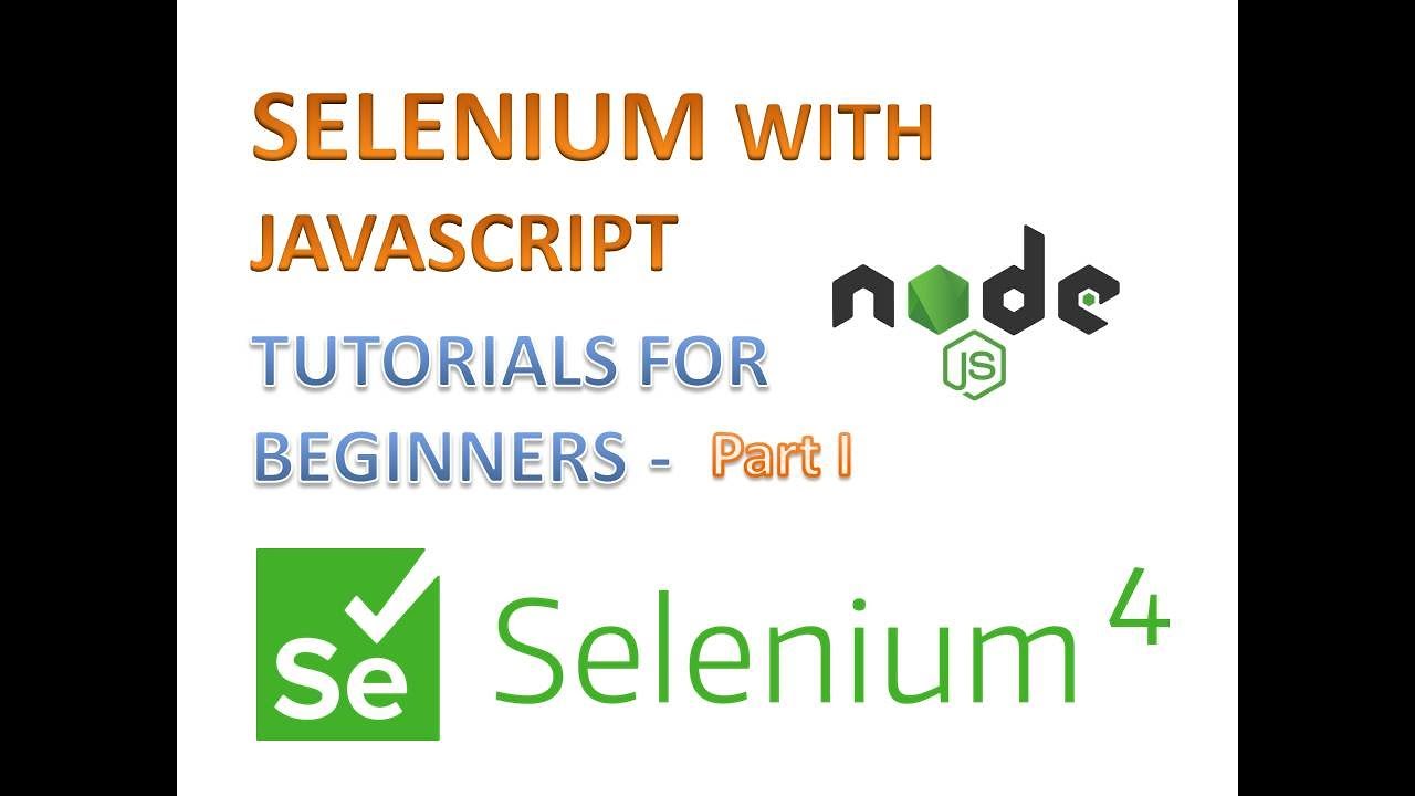Selenium Tutorial For Beginners Using Javascript What Is Selenium