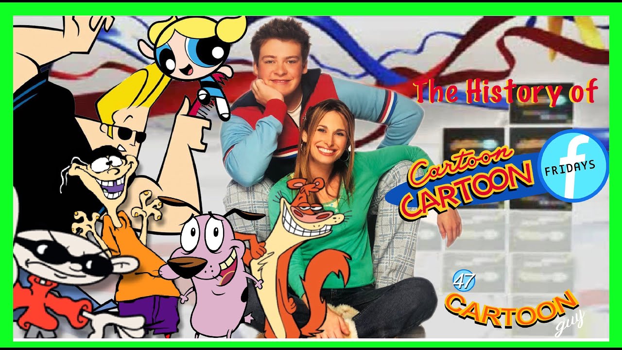 The History Of Cartoon Cartoon Fridays A Retrospective Youtube