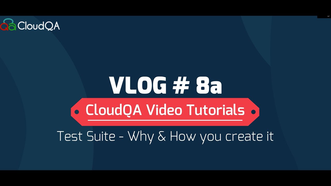 Create A Test Suite In Cloudqa Speed Up Your Testing Youtube