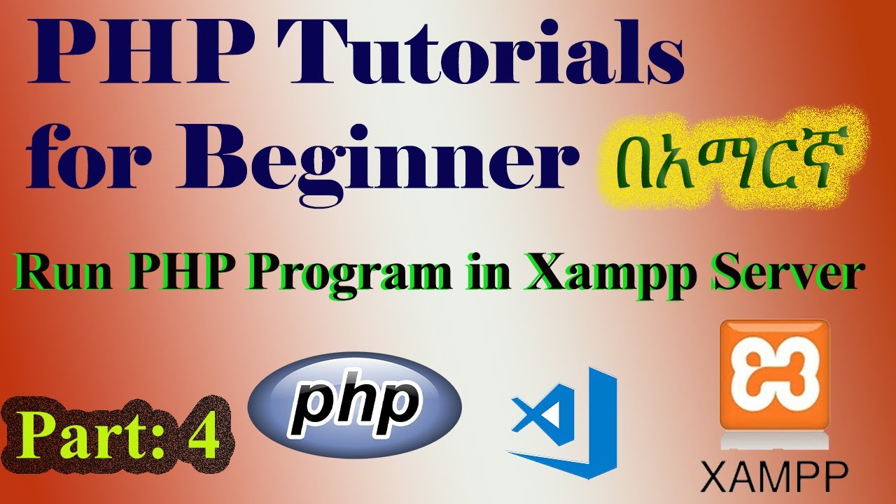 Run Php Program In Xampp Server Part Four Youtube