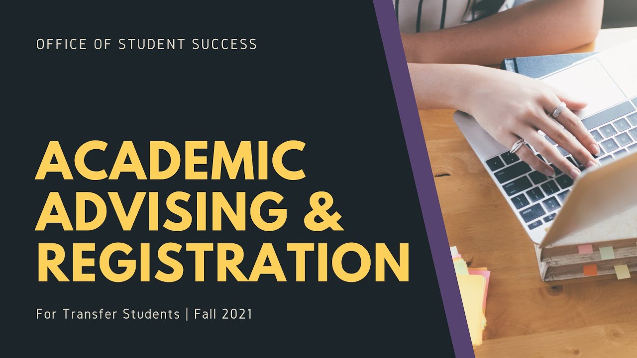 Workshop The Advising And Registration Process For Transfer Students