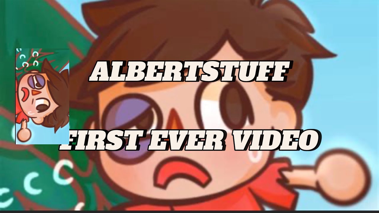 Albertsstuff First Ever Confirmed Video Youtube