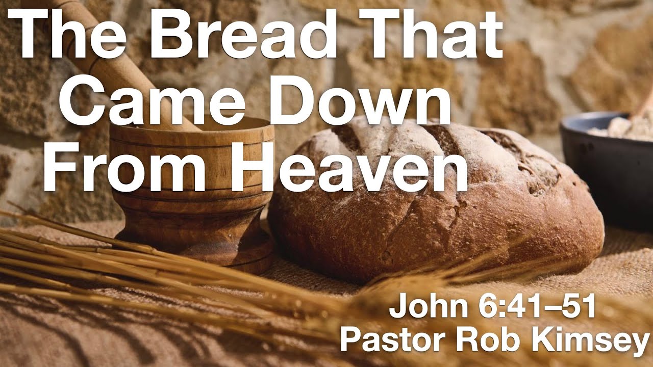 The Bread That Came Down From Heaven Youtube