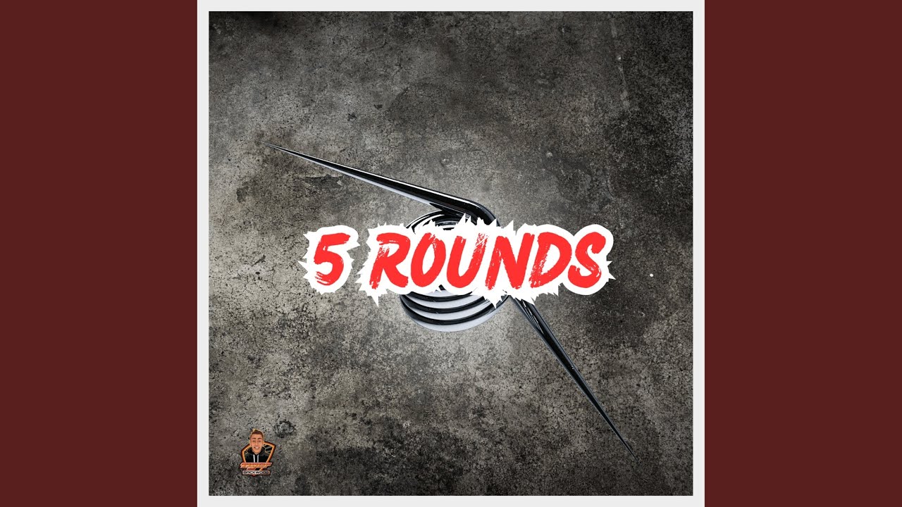 5 Rounds Youtube