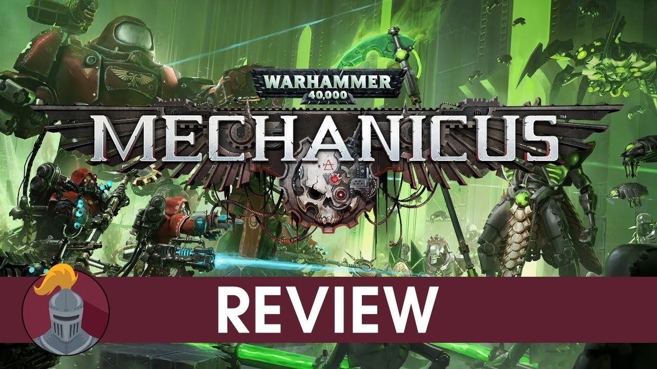 Warhammer 40k Mechanicus Review Youtube