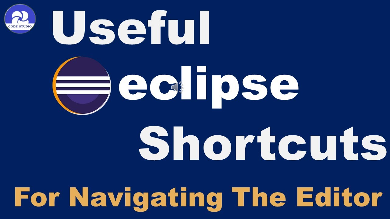 Eclipse Ide Keyboard Shortcuts For Navigating Editor Youtube