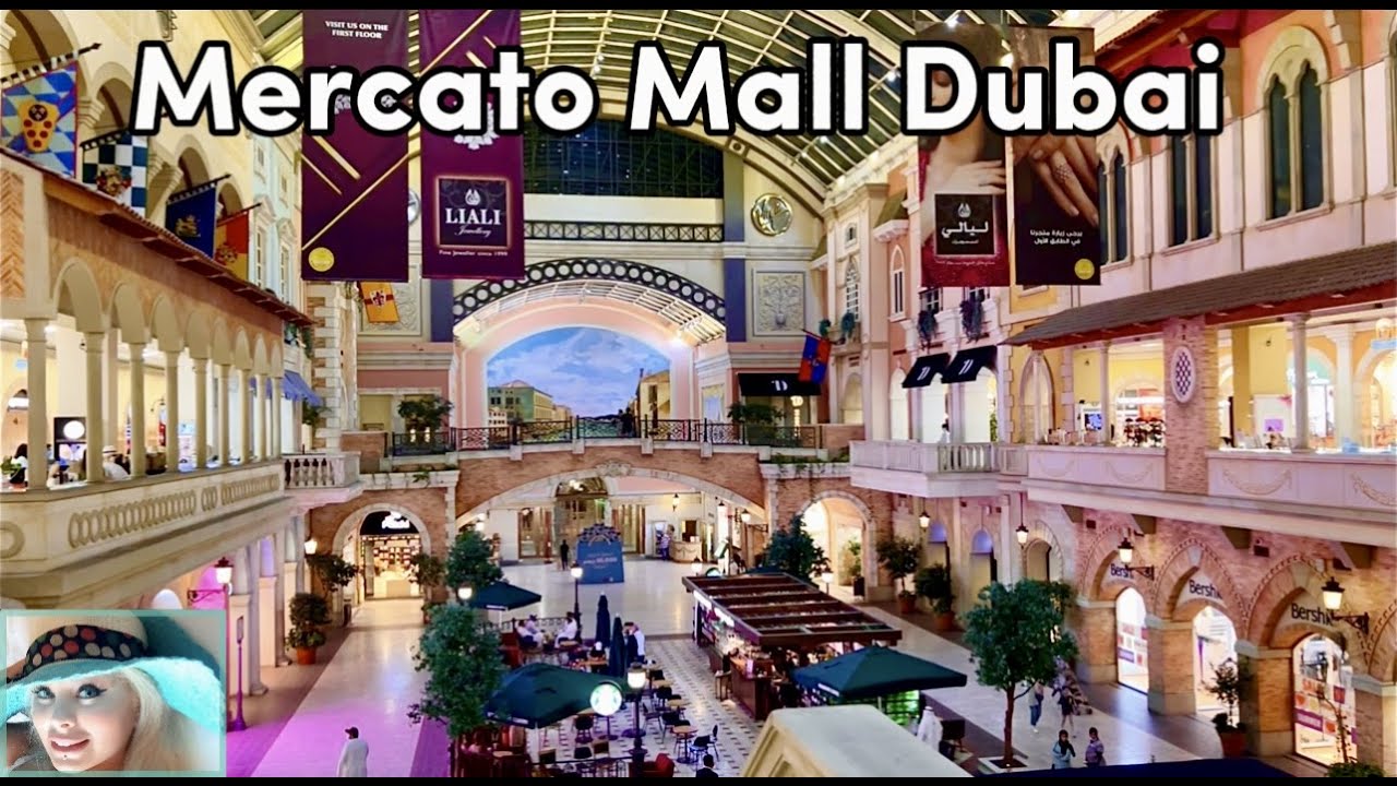Mercato Shopping Mall Full Walking Tour 2022 Youtube