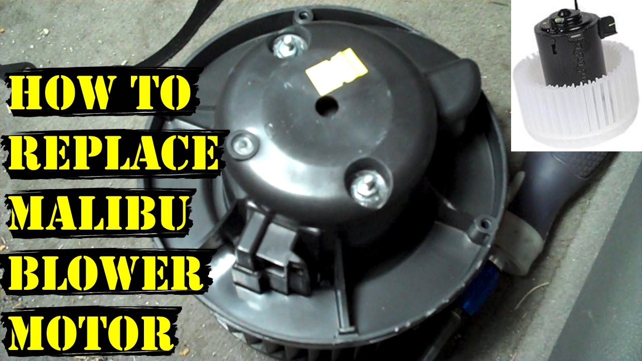 How To Replace A 2008 2012 Chevy Malibu A C Heater Fan Blower Motor