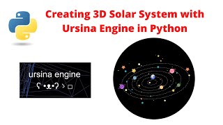 Creating A 3d Solar System Animation With Ursina Engine Doovi