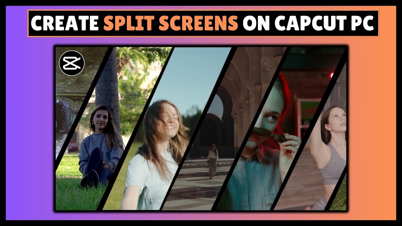 How To Create Split Screens In Capcut Full Guide Capcut Pc Tutorial