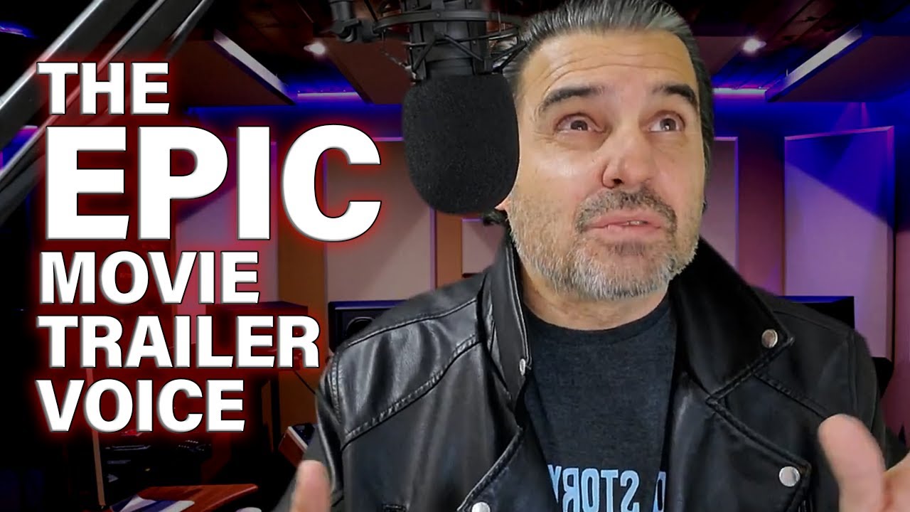 Meet The Epic Voice Behind Movie Trailers Reportwire