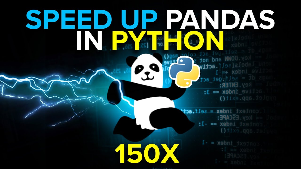 How To Speed Up Pandas In Python By 150x Youtube