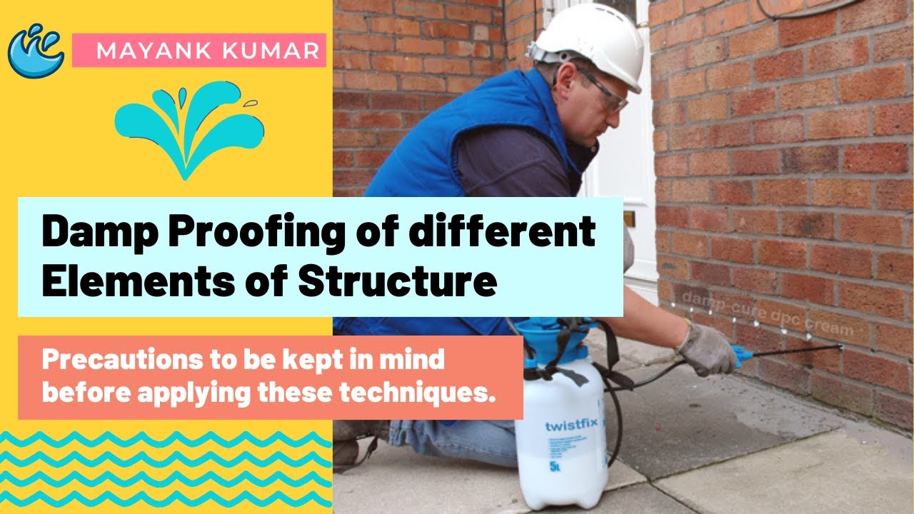 20 Damp Proofing Techniques Of Different Structural Elements