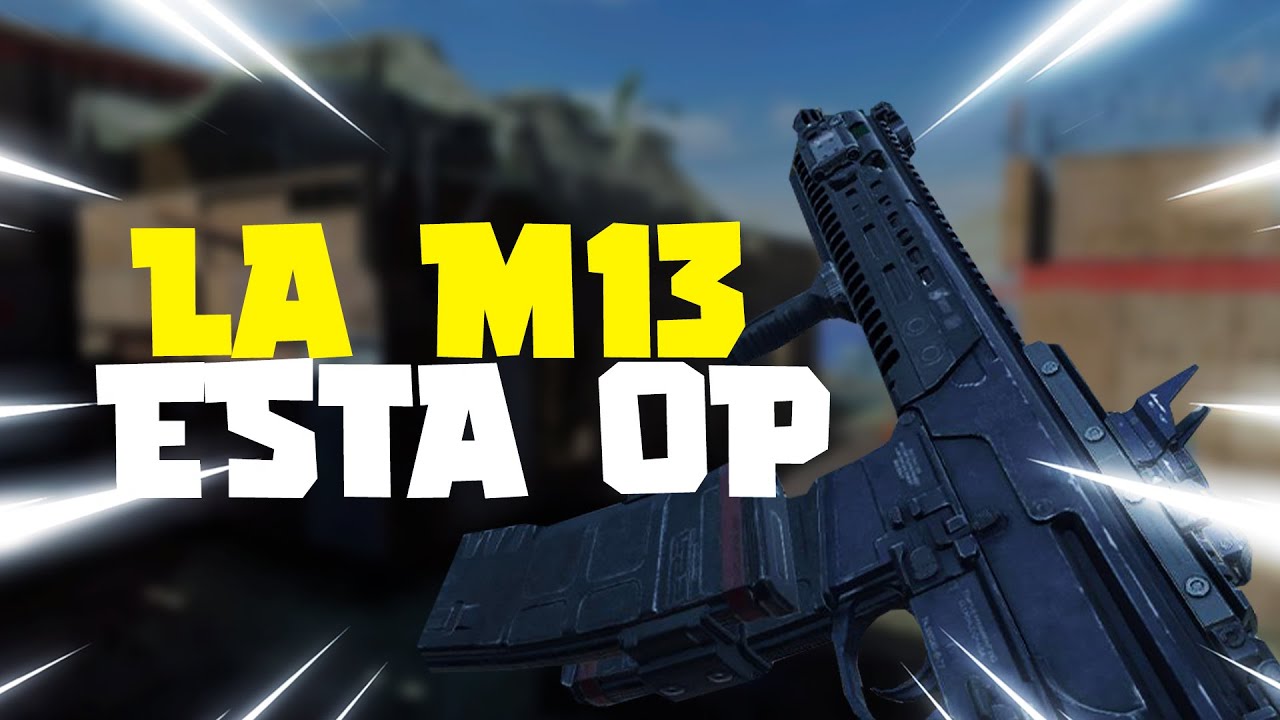 La M13 Buffeada Está Muy Rota Mejor Clase Para La M13 Cod Mobile