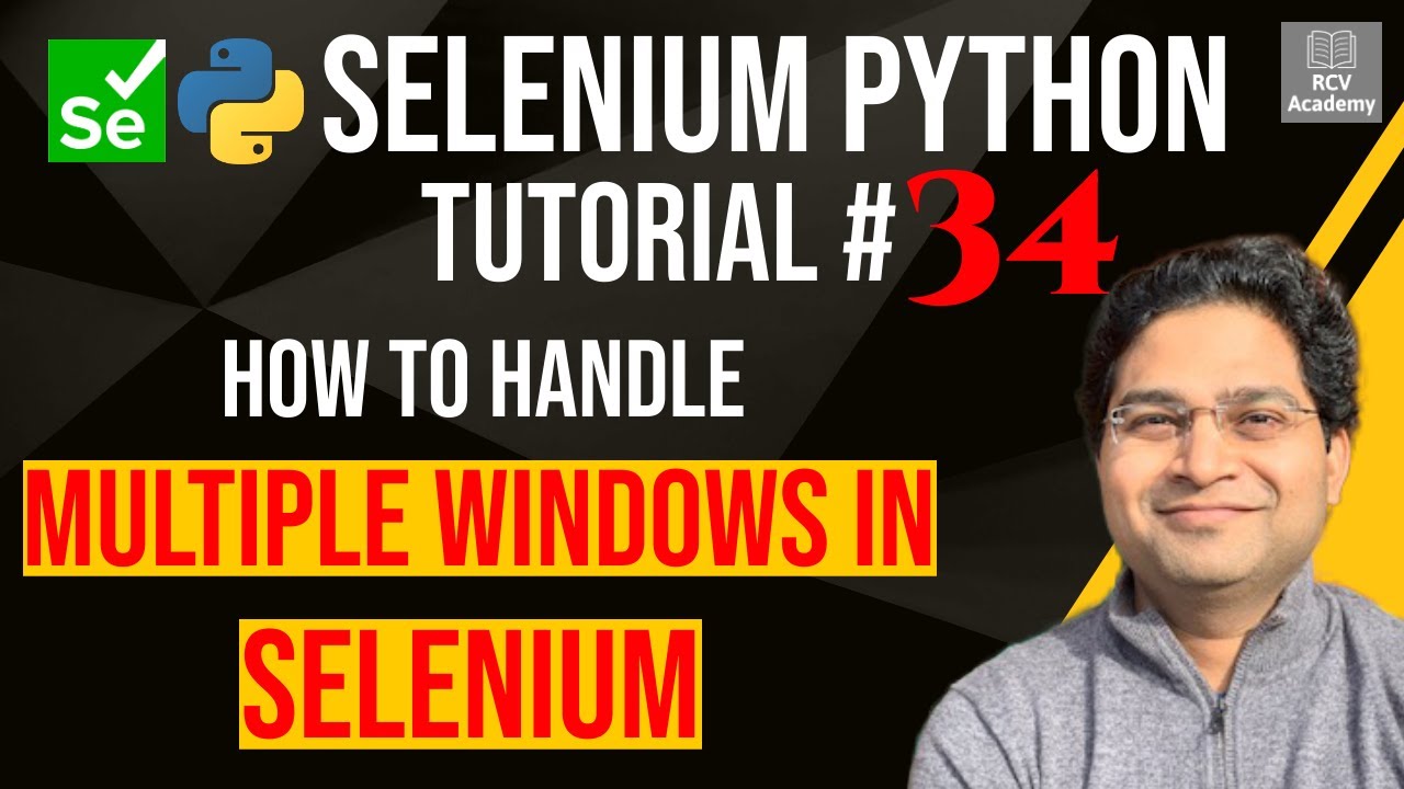 Selenium Python Tutorial 34 How To Handle Multiple Windows In