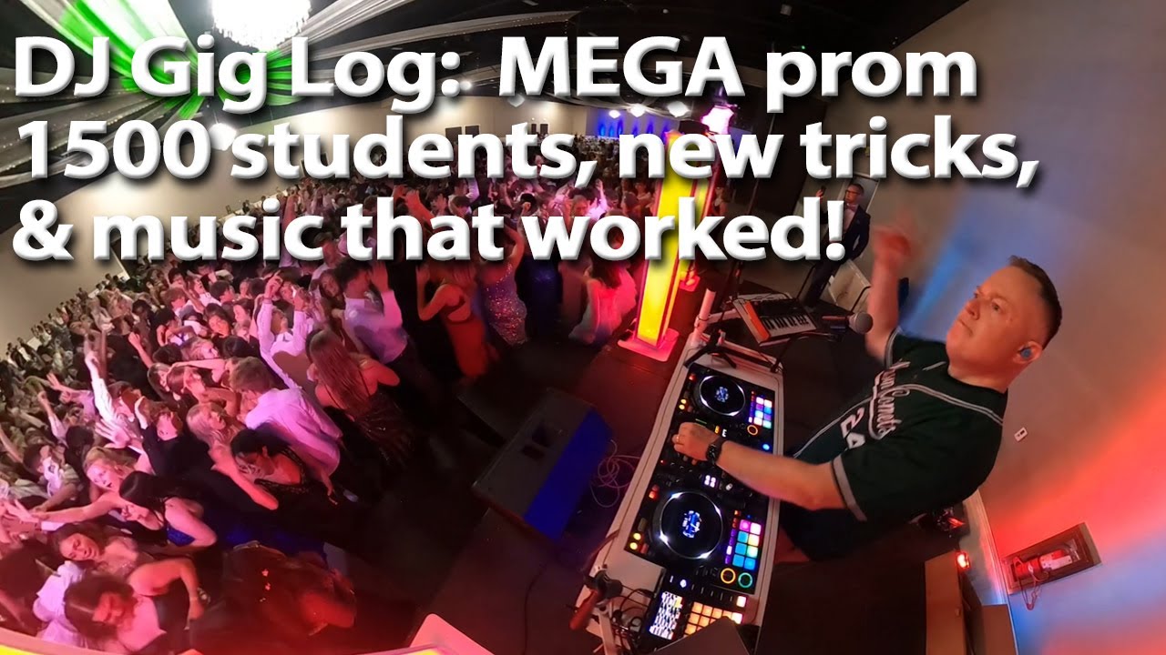 Dj Gig Log The Mega Prom With 1500 Students New Tricks The Best