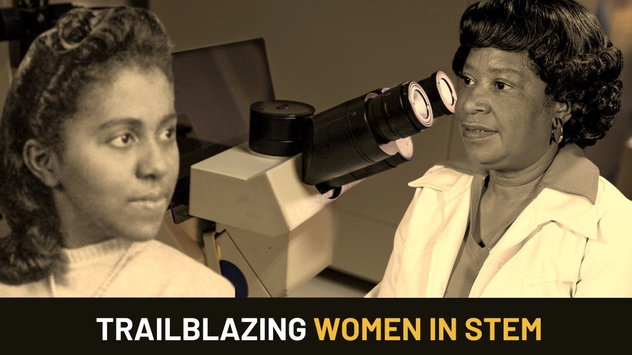 Trailblazing Black Women In Stem 10 World Changing Icons Youtube
