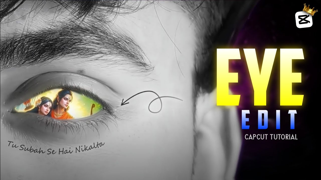Eyes Edit In Mobile Trending Eye Transition Effect Edit In Capcut