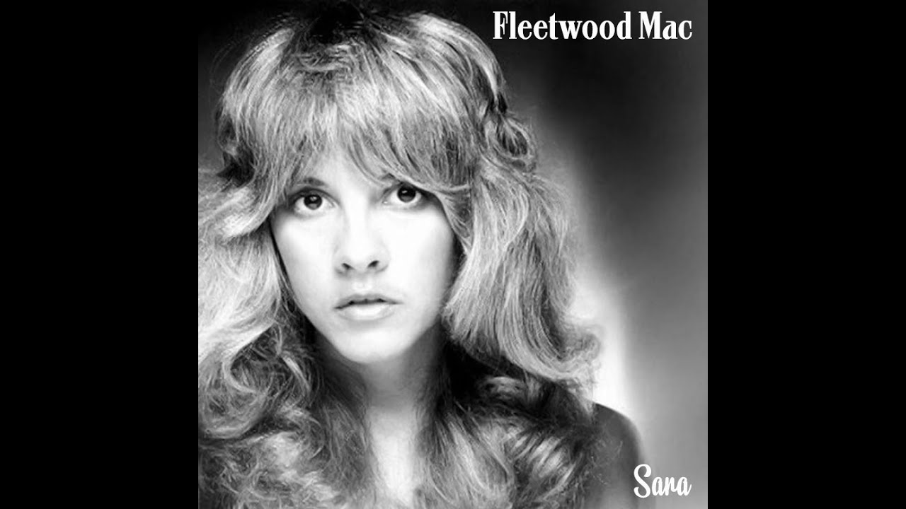 Fleetwood Mac Sara Youtube