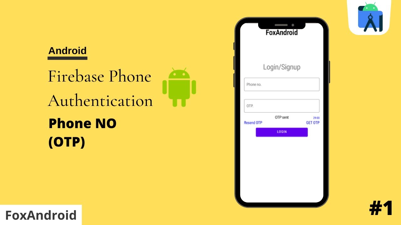 Phone Authentication Using Firebase In Android App Android Studio