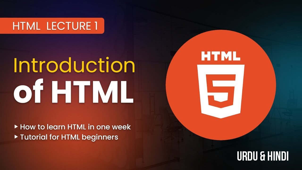 Html Lecture 1 Introduction Of Html How To Learn Html In One Week