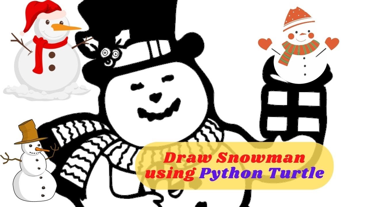 How To Draw A Snowman Using Python Turtle Youtube