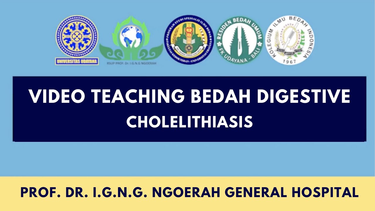 Cholelithiasis Dan Cholesistitis Video Teaching Stase Bedah Digestive