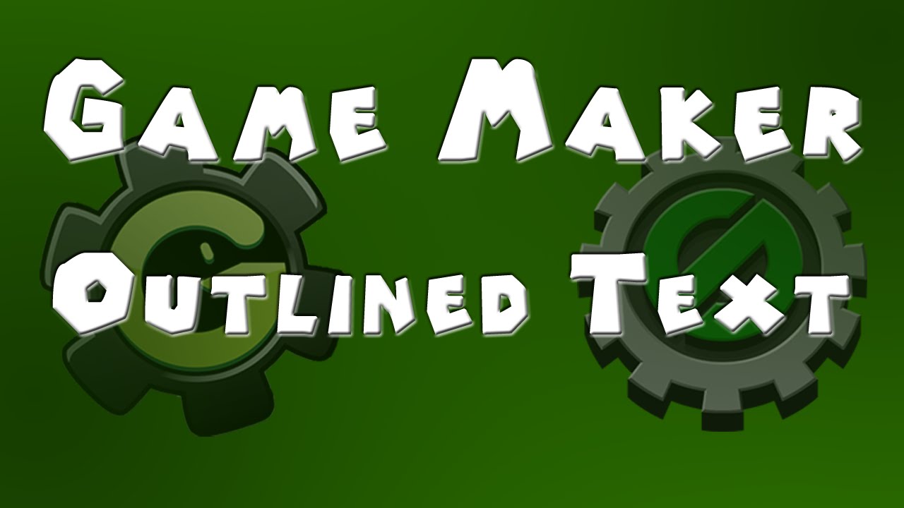 Obsolete Game Maker Tutorial Drawing Outlined Text Youtube