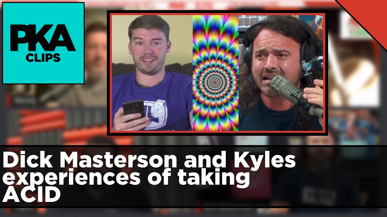 Dick Masterson And Kyles Experiences Of Taking Acid Pka Clip Youtube