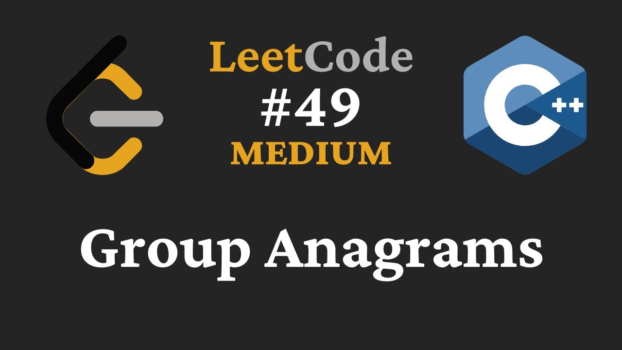 Group Anagrams Leetcode 49 C Youtube