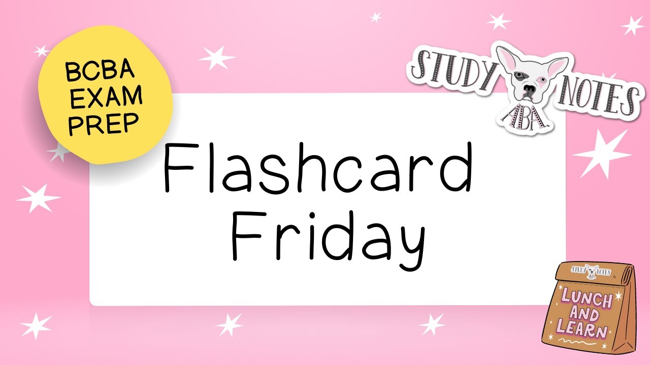 Bcba Exam Prep Flashcard Friday Youtube
