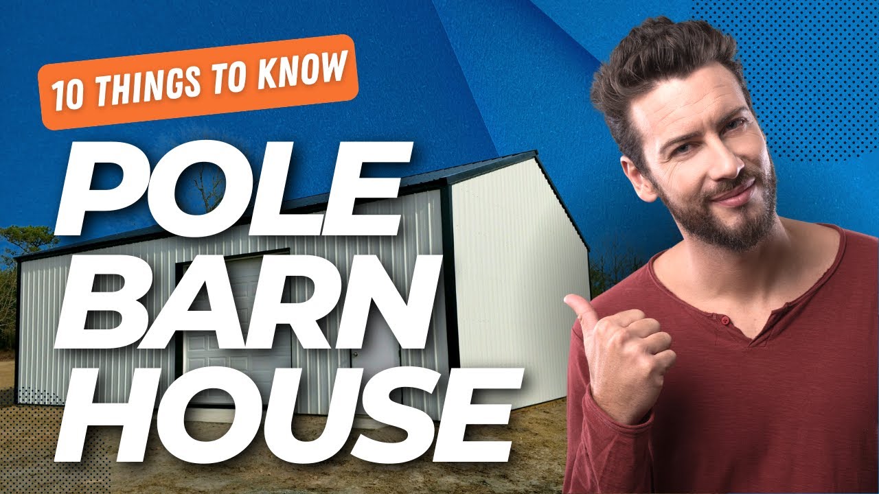 Pole Barn House 10 Things You Should Know Before Buying Alan S