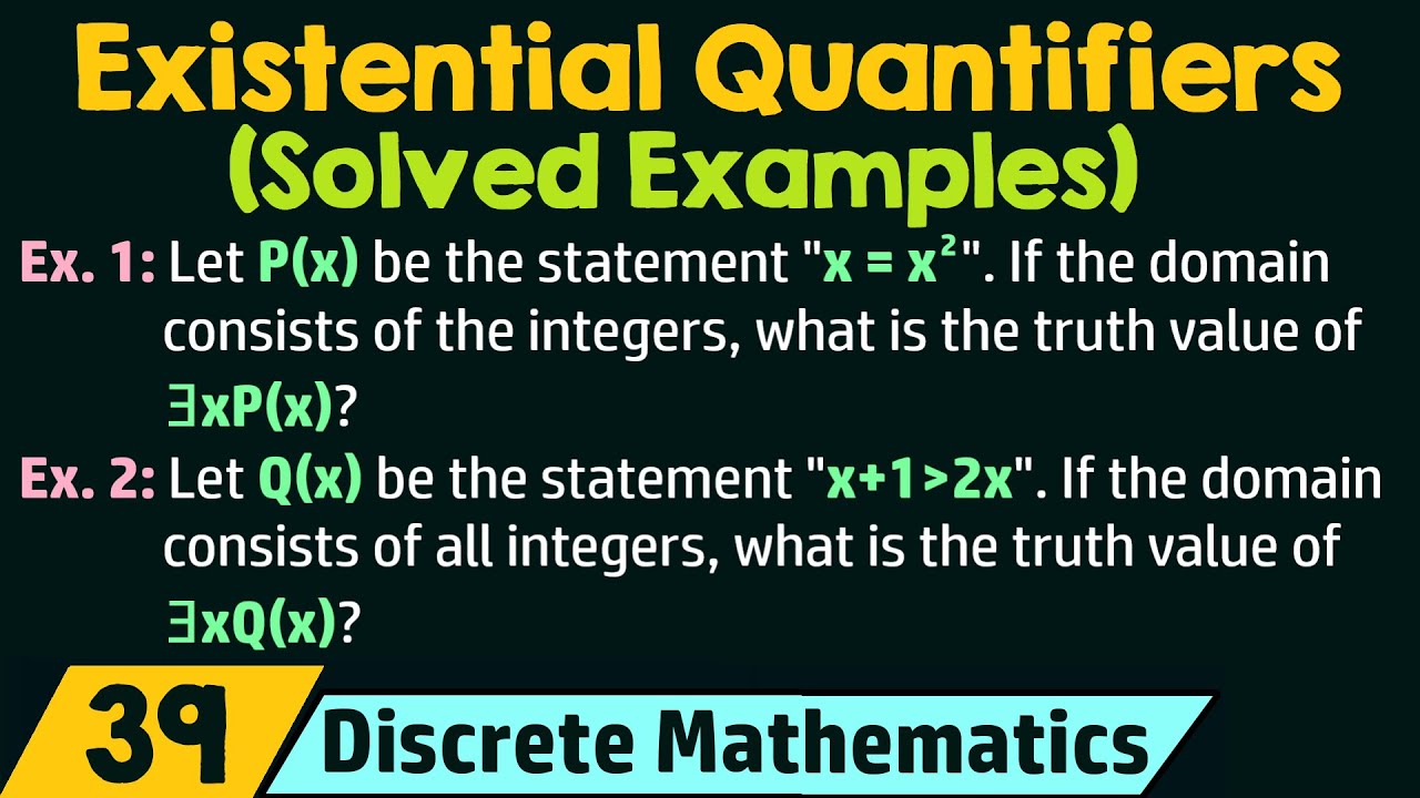 Existential Quantifiers Examples Youtube