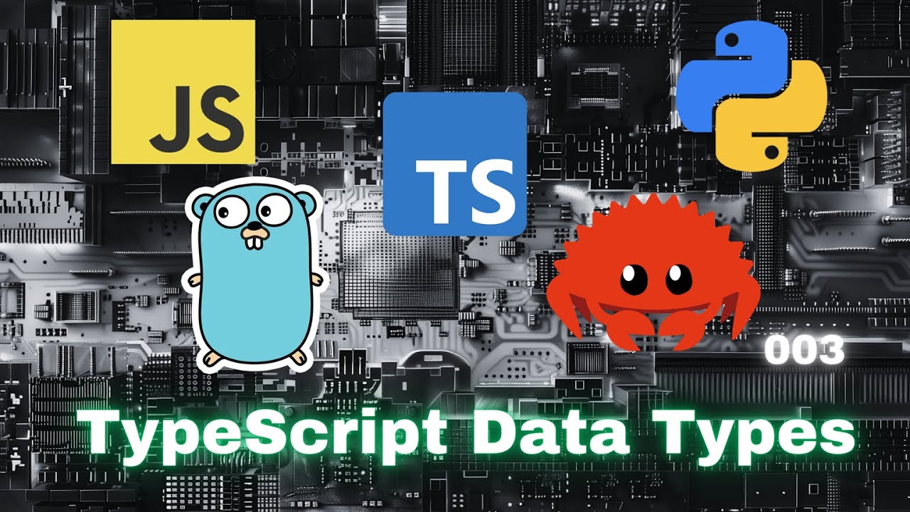 Typescript Data Types Javascript Typescript Python Go Rust Youtube