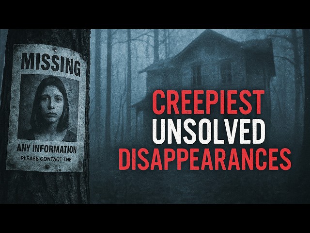 Creepiest Unexplained Disappearances 10 Incredibly Creepy Unexplained