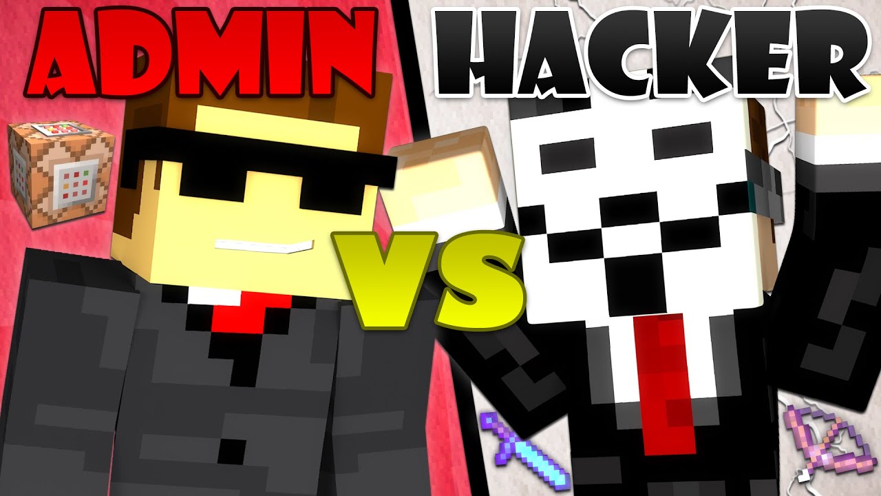 Hacker Vs Admin Minecraft Youtube