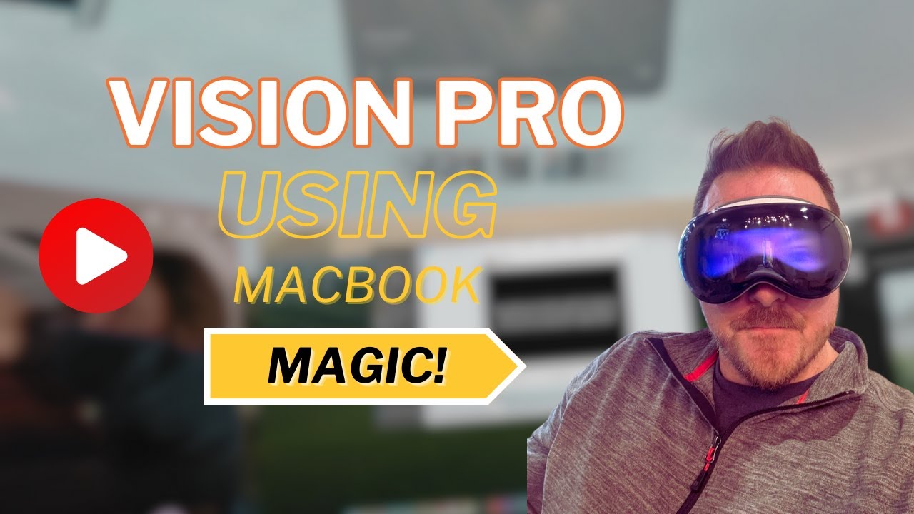 Vision Pro With The Macbook A 360 Work Environment Youtube