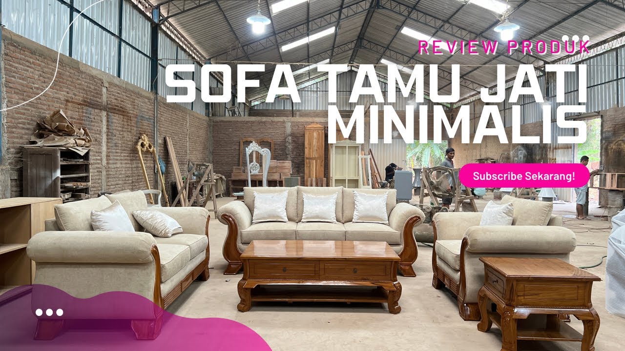 Ini Dia Sofa Tamu Jati Minimalis Dengan Kontruksi Bahan Jati Grade A