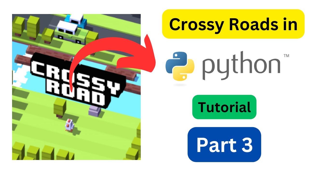 Crossy Roads In Python Tutorial Part 3 Youtube