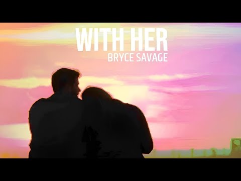 Bryce Savage With Her Youtube