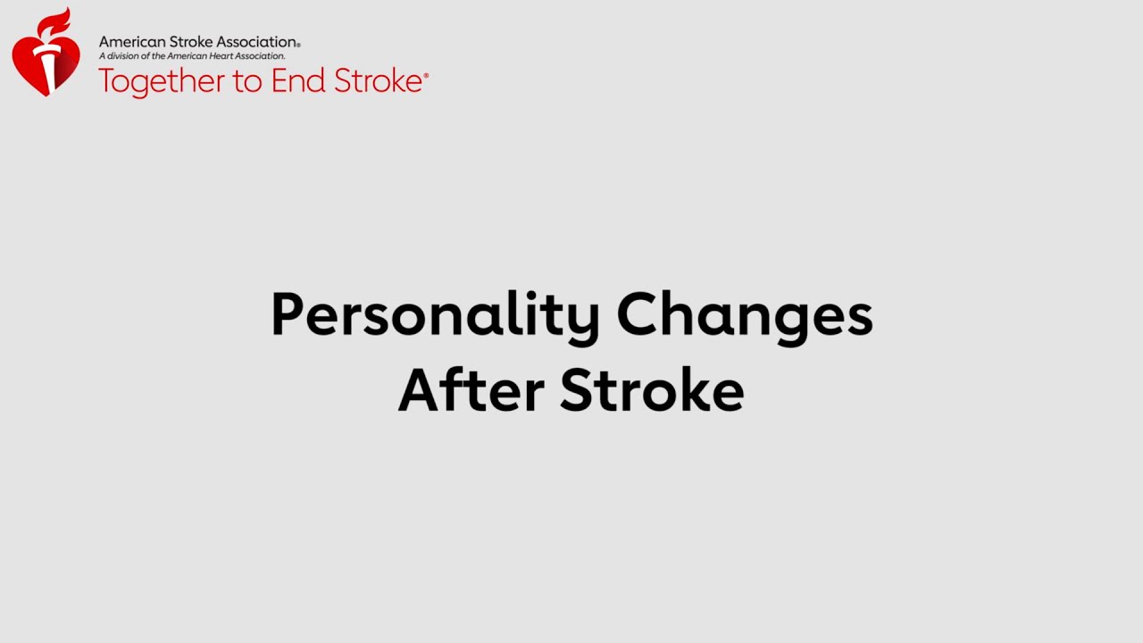 Personality Changes After Stroke Stroke Recovery Tips