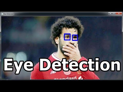 Python Opencv Eye Detection Practical Example Youtube
