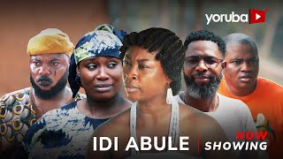 Idi Abule Yoruba Movie 2025 Damilola Oni Anike Ami Temidayo Enitan Habeeb Alagbe Jire Ogunleye ...