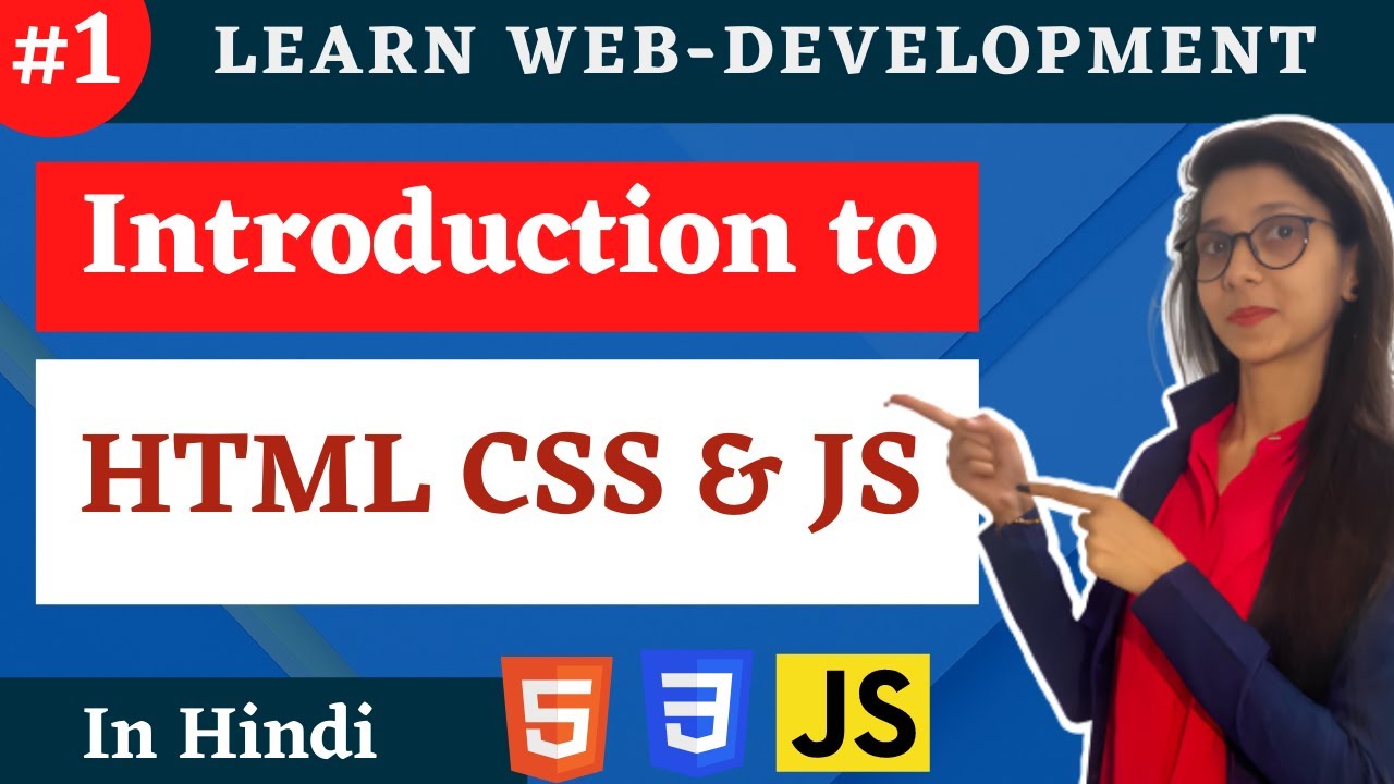 Introduction To Html Css Js In Hindi Web Development 1 Html