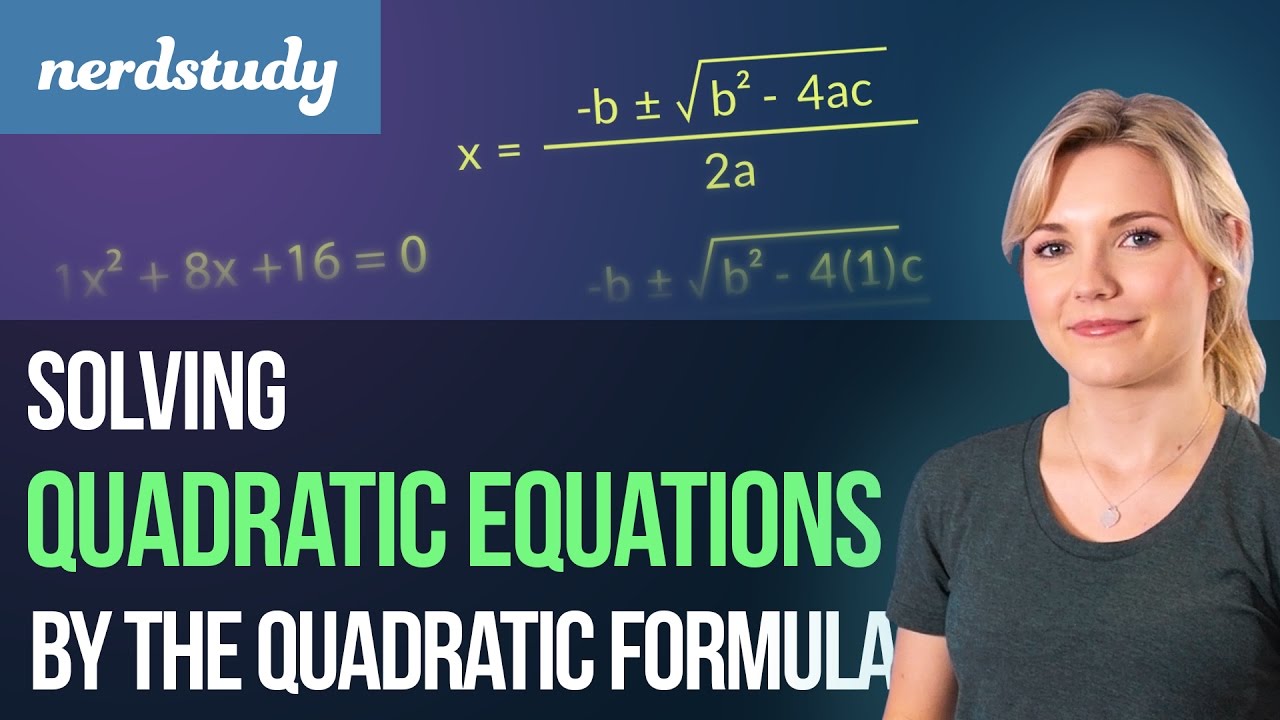 Solving Quadratic Equations By The Quadratic Formula Nerdstudy