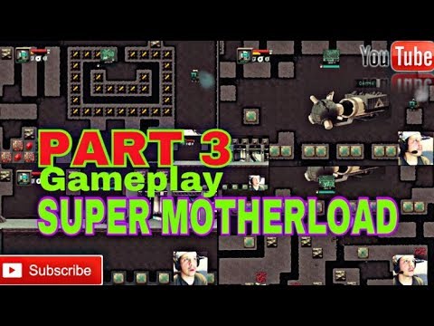 Super Motherload Part 3 Ps4 Super Motherload Stream Ps4 Super