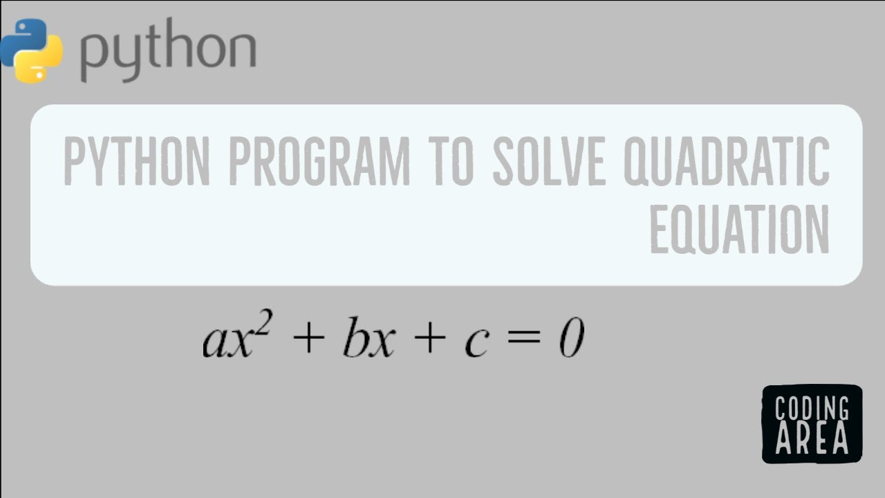 Python Program To Solve Quadratic Equation Cmath Python Programming