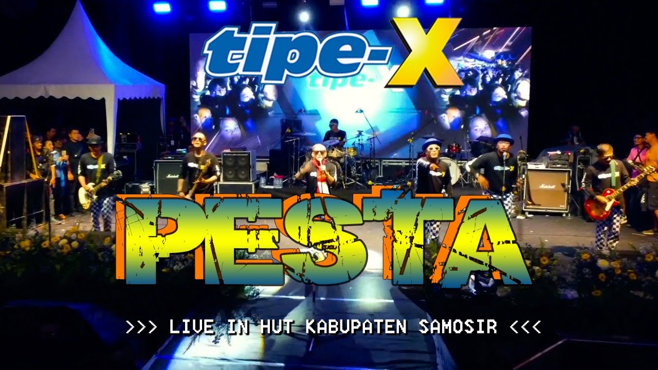 Tipe X Pesta Live In Hut Kabupaten Samosir Youtube