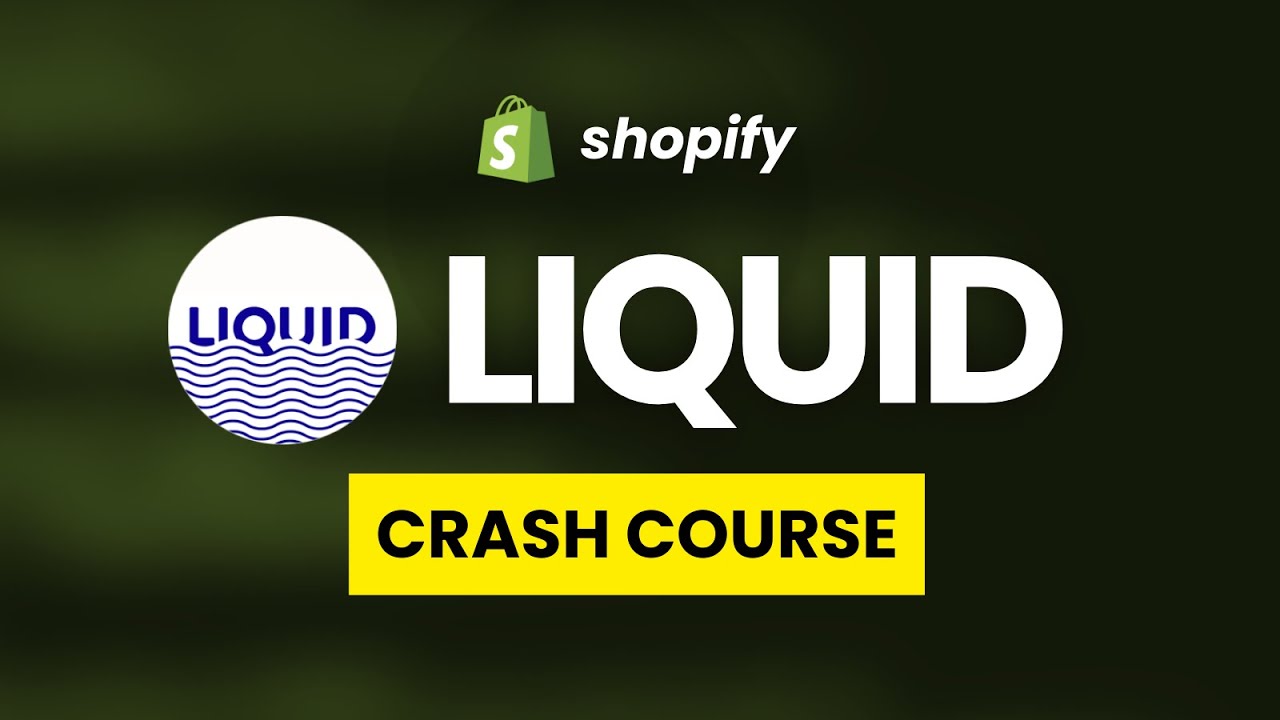 Shopify Liquid For Theme Development Crash Course Youtube