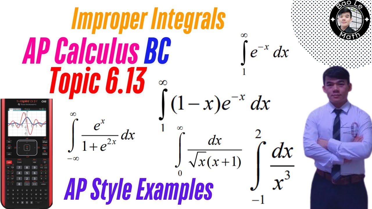 Ap Calculus Bc Topic 6 13 Evaluating Improper Integrals Youtube